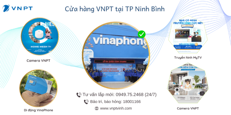 Cửa hàng VNPT TP Ninh Bình - Liên hệ tư vấn WiFi VNPT 24/7